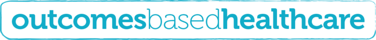 Outcomes Based Healthcare